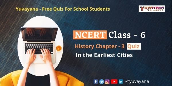 NCERT Class 6 History Chapter 3 MCQ Online Test with answers – In the ...