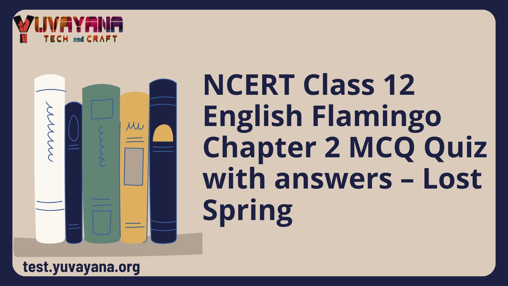 NCERT Class 12 English Flamingo Chapter 2 MCQ Quiz with answers – Lost ...