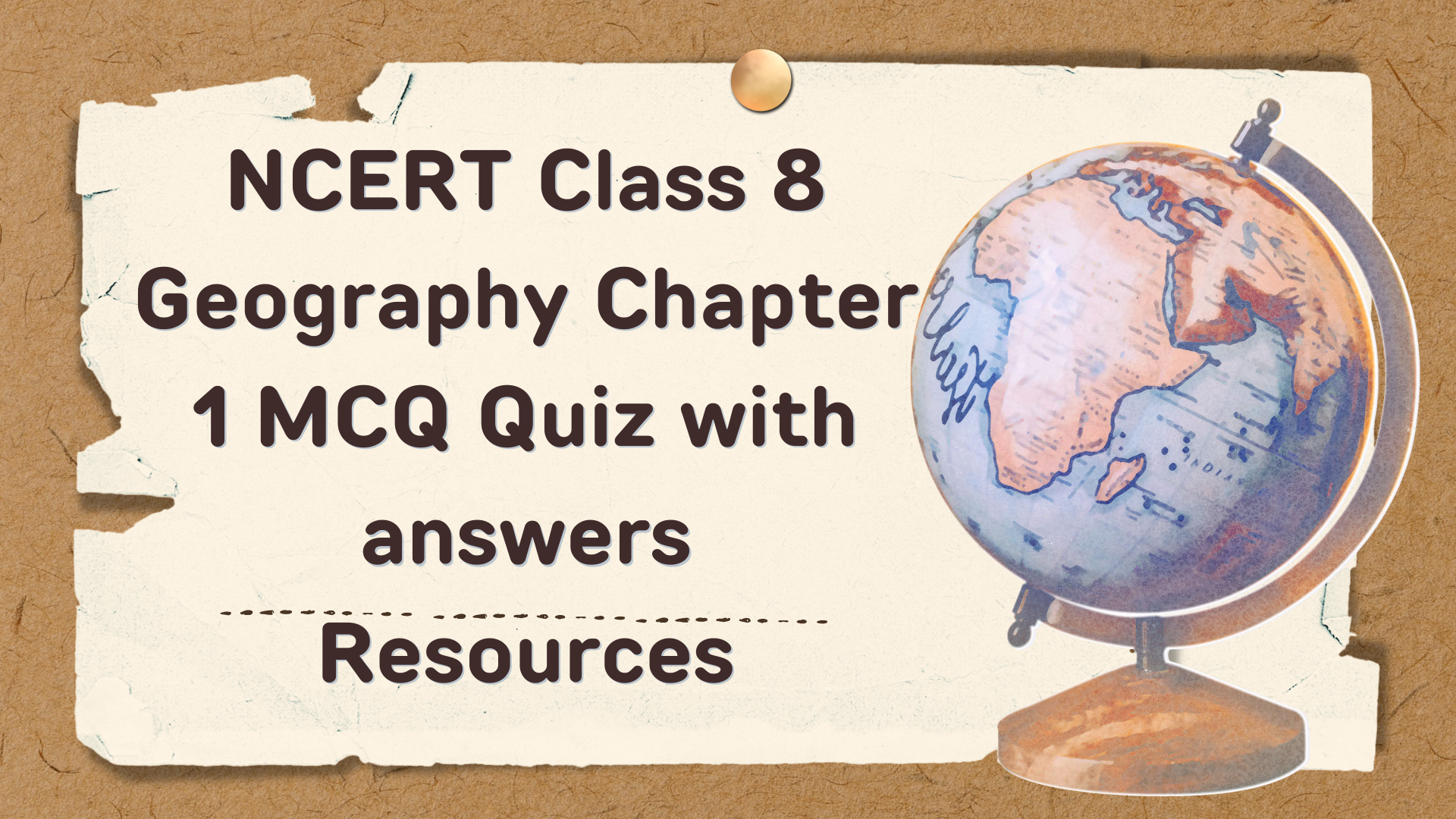 NCERT Class 8 Geography Chapter 1 MCQ Quiz with answers – Resources