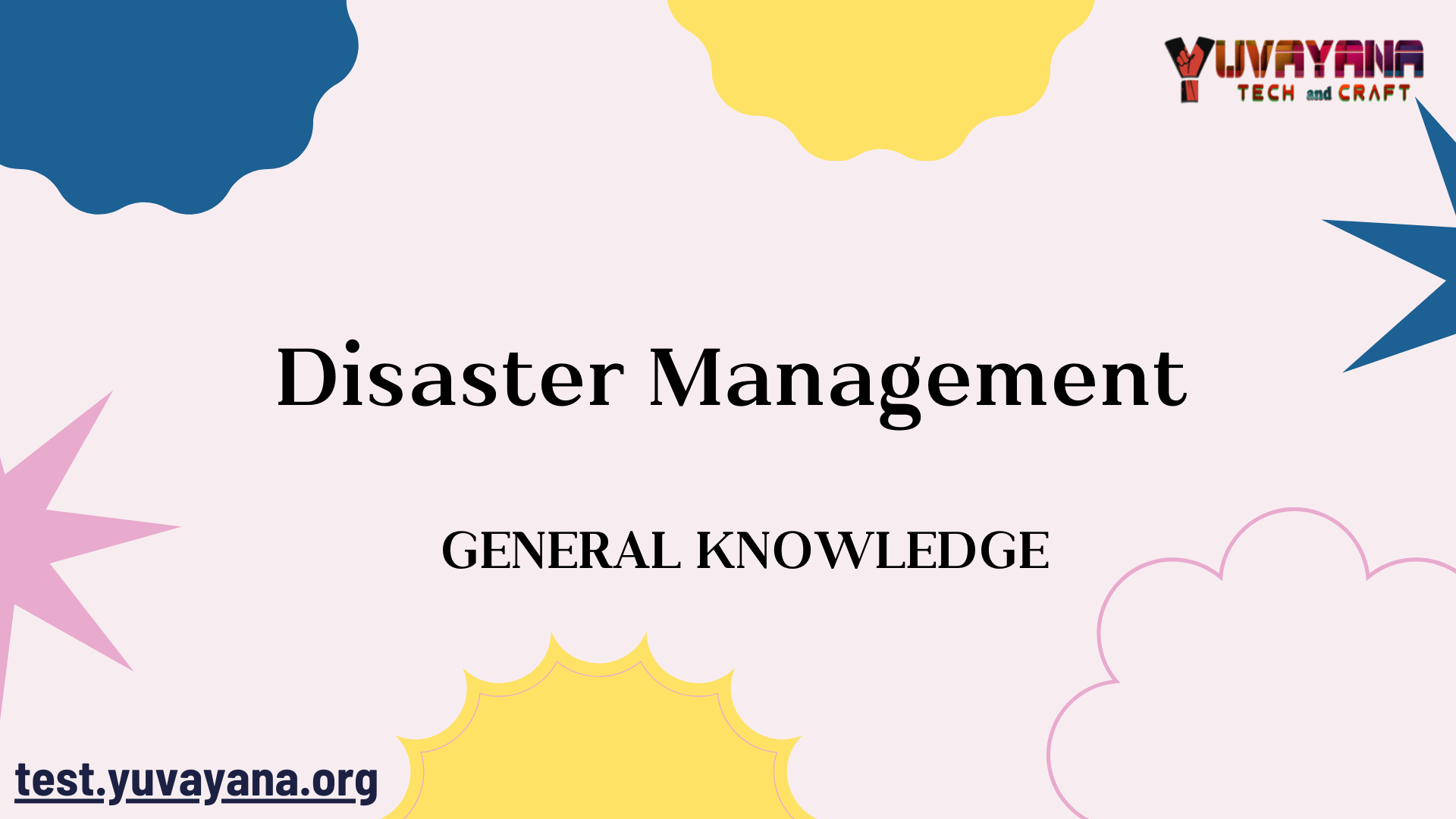 Disaster Management – General Knowledge MCQ Quiz with Answers