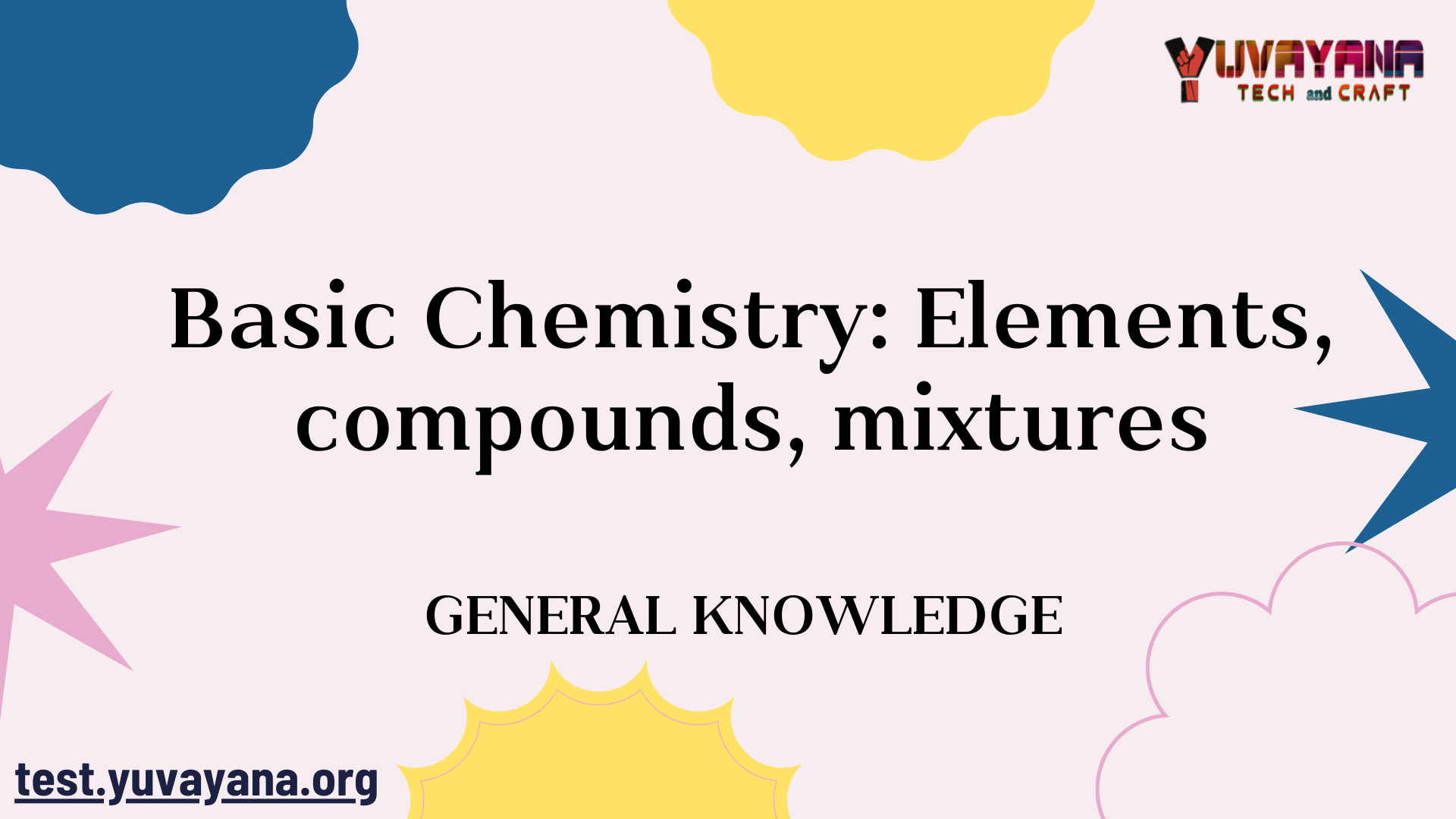 Basic Chemistry: Elements, compounds, mixtures – General Knowledge MCQ ...