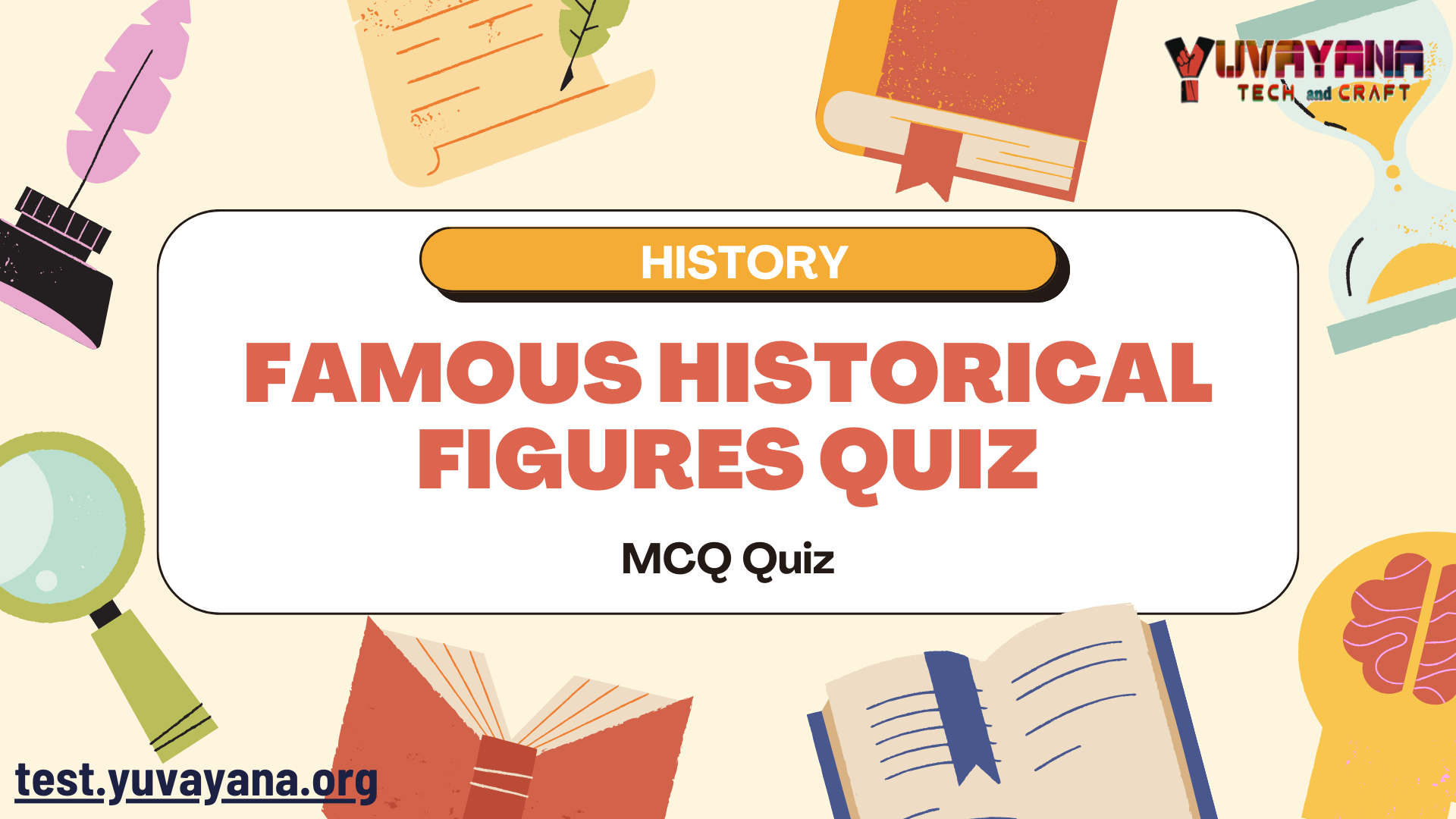 Famous Historical Figures Quiz – History MCQ Quiz with Answers