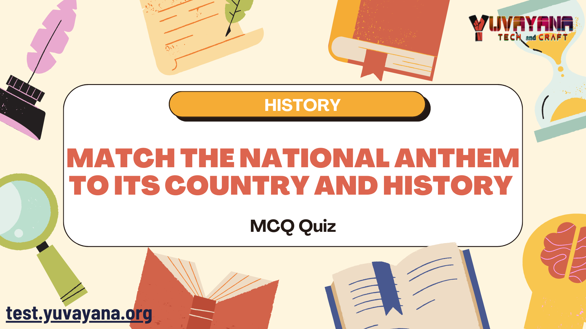Match the National Anthem to Its Country and History MCQ Quiz